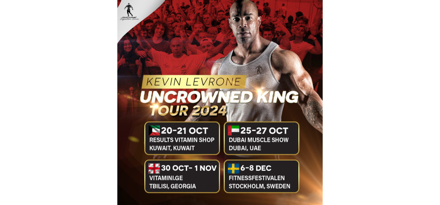 Uncrowned King Tour 2024 – KUWAIT, DUBAI MUSCLE SHOW, GEORGIA, SWEDEN ...